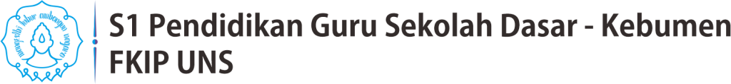 PGSD Kebumen FKIP UNS – Berkarakter Kuat dan Cerdas